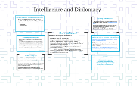 Intelligence and Diplomacy by Natalie Palmer on Prezi