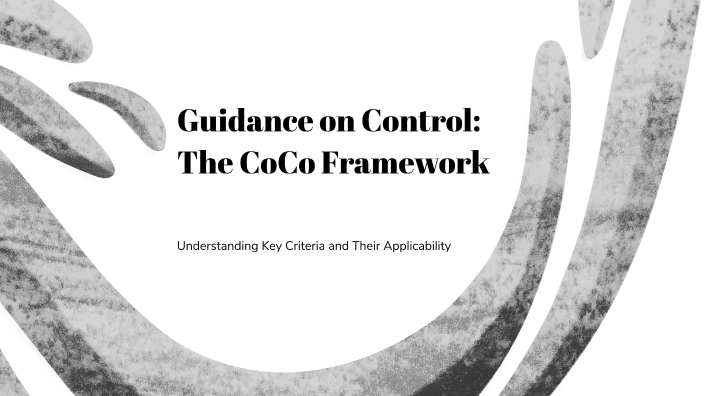 Guidance on Control: The CoCo Framework by Marrielle Jeane Apolinares ...