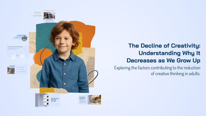 The Decline of Creativity: Understanding Why It Decreases as We Grow Up ...