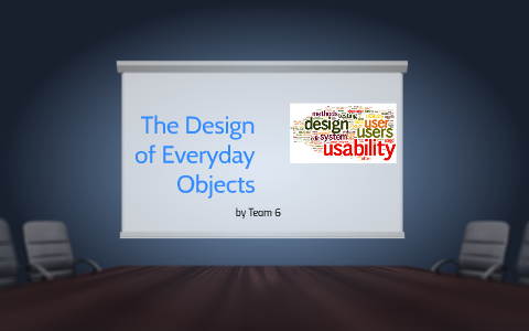 The Design of Everyday Objects by Aaron Garcia