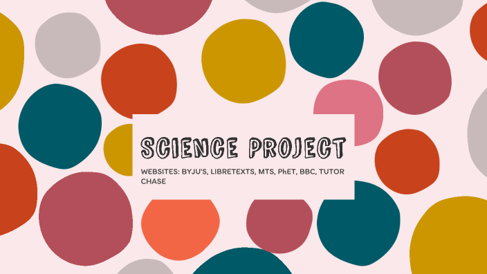 Science Project by delia barnes on Prezi