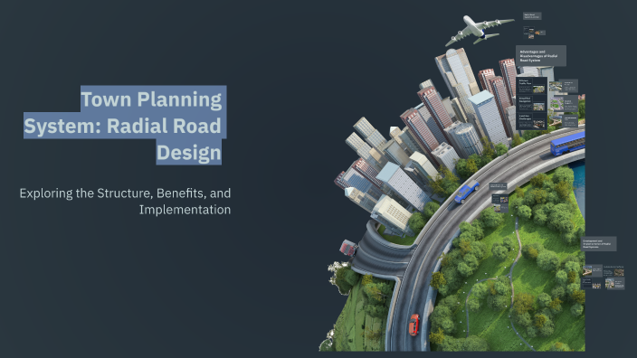 Town Planning System: Radial Road Design by abdirahman ahmed on Prezi