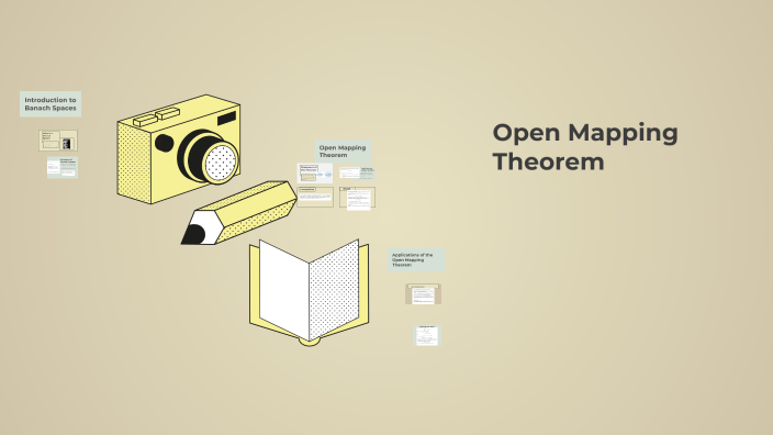 Open Mapping Theorem in Functional Analysis by VANSH UPPAL on Prezi