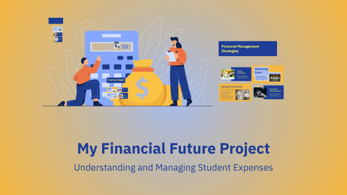 My Financial Future Project by Stiven 19 on Prezi