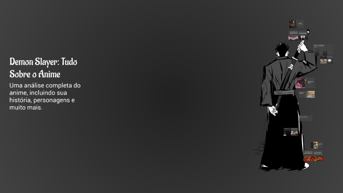 Demon Slayer: Tudo Sobre o Anime by marina Sauer on Prezi