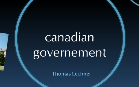 Canadian government mind map by thomas lechner on Prezi