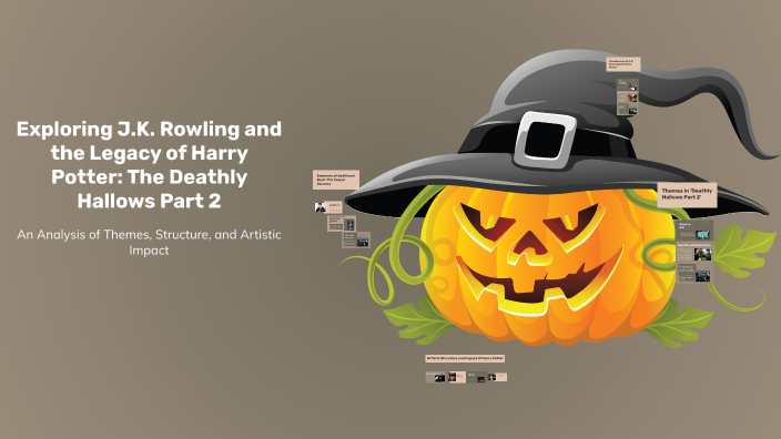 Exploring J.K. Rowling and the Legacy of Harry Potter: The Deathly ...