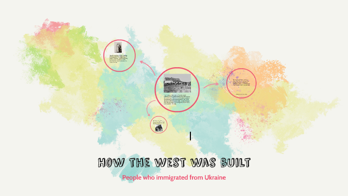 How The West Was Built by Megan Scharf on Prezi