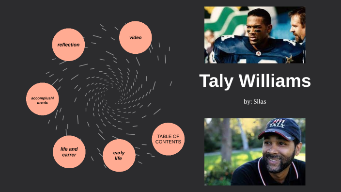 taly williams by Silas Ram on Prezi