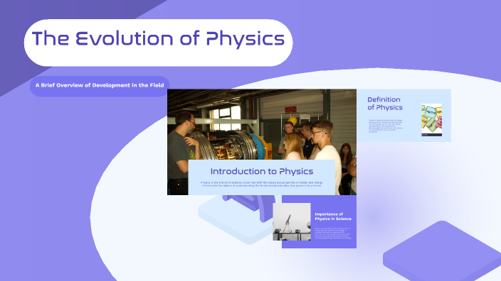 The Evolution of Physics by Nhien Tran on Prezi