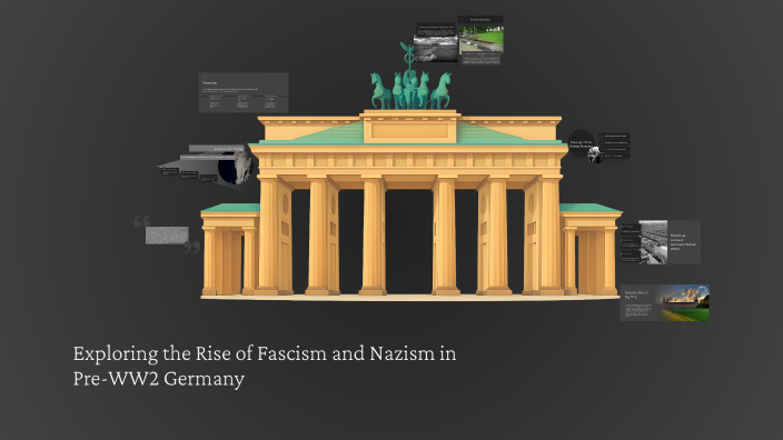 Exploring the Rise of Fascism and Nazism in Pre-WW2 Germany: A Personal ...