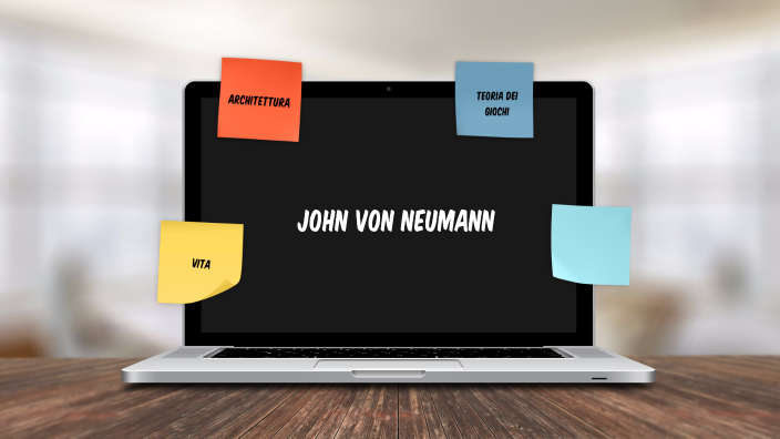 John Von Neumann by BEATRICE BRUNELLI on Prezi