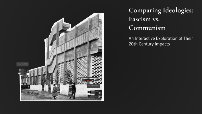 Comparing Ideologies: Fascism vs. Communism by Gabriel M on Prezi