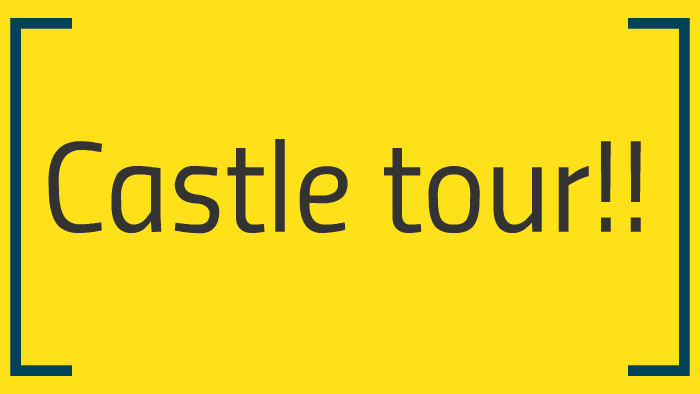 Castle tour!! by courtney houser on Prezi
