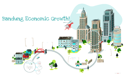 Bandung Economic Growth! by Aldy Prasetya on Prezi