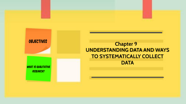 UNDERSTANDING DATA AND WAYS TO SYSTEMATICALLY COLLECT DATA by Nicco Castro on Prezi