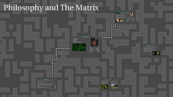 Philosophy and The Matrix by Mr Crinklepants on Prezi