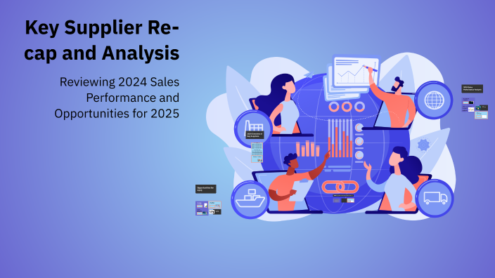 Key Supplier Re-cap and Analysis by Alex Beecher on Prezi