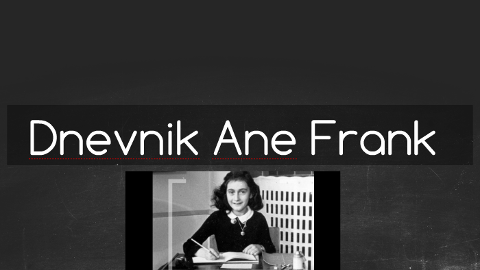 Dnevnik Ane Frank by Ana Tema on Prezi