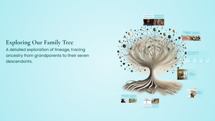 Exploring Our Family Tree by Sarah Burt on Prezi
