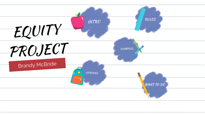 Equity Project by Brandy Mcbride on Prezi
