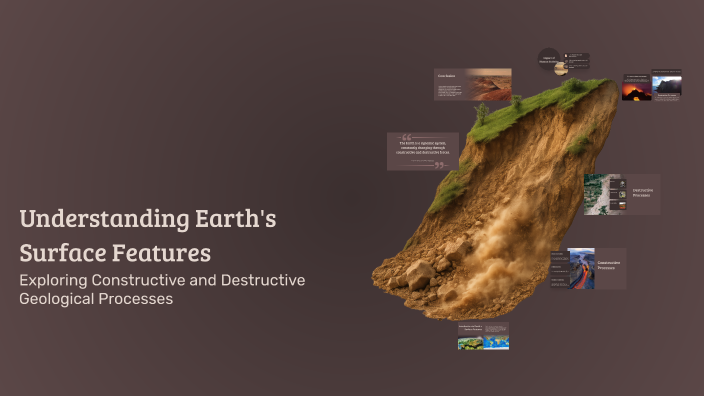 Understanding Earth's Surface Features by Catherine and Austin on Prezi
