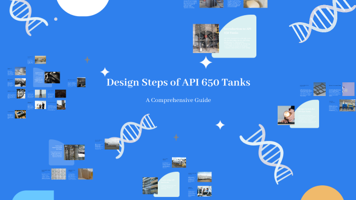 Design Steps of API 650 Tanks by Furkan Esasdeveci on Prezi