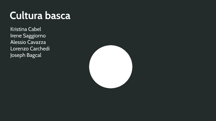 cultura basca by CABEL KRISTINA ALEXIS on Prezi