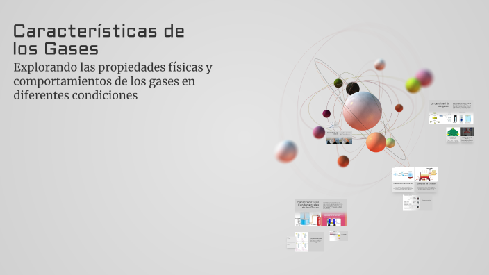 Características de los Gases by Gael Cortez Magaña on Prezi
