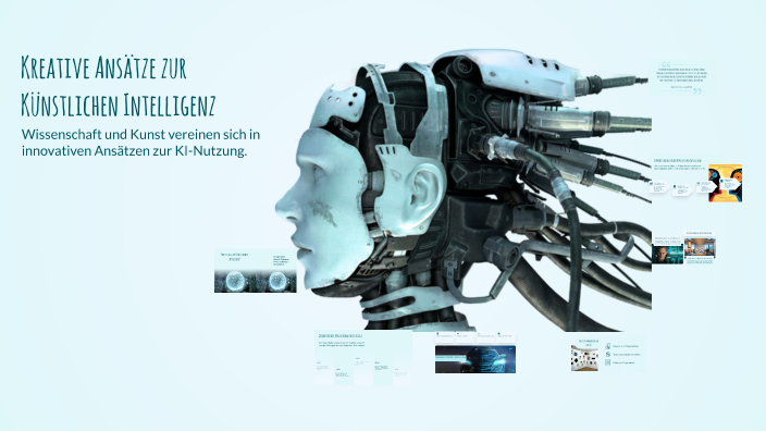 Kreative Ansätze zur Künstlichen Intelligenz by Melissa Ramhofer on Prezi