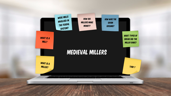 Medieval Millers by Miller Rouce on Prezi