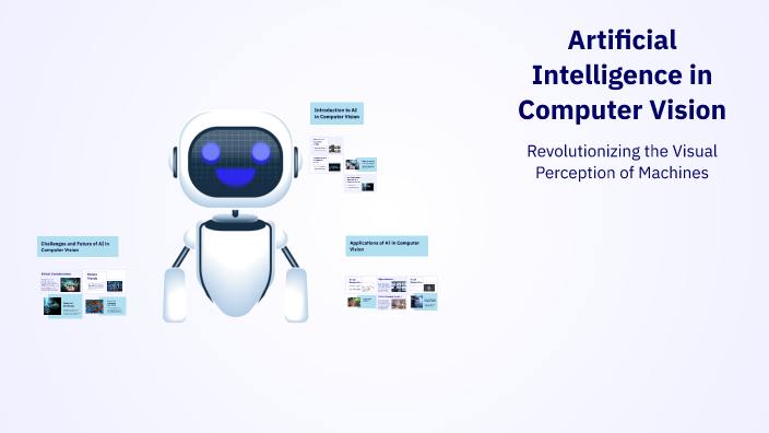 Artificial Intelligence in Computer Vision by deeksha gowda on Prezi