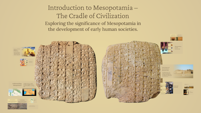 Introduction to Mesopotamia – The Cradle of Civilization by Amine ...