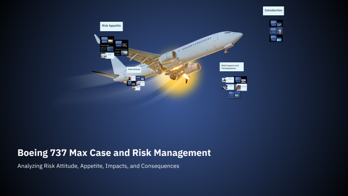 Boeing 737 Max Case and Risk Management by Aimee Borg on Prezi