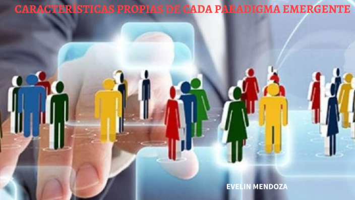 INFOGRAFÍA_PARADIGMA EMERGENTE by Evellin UNAD on Prezi