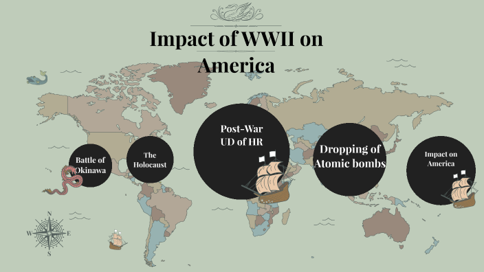 Impact of WWII on America by Elijah Waites on Prezi