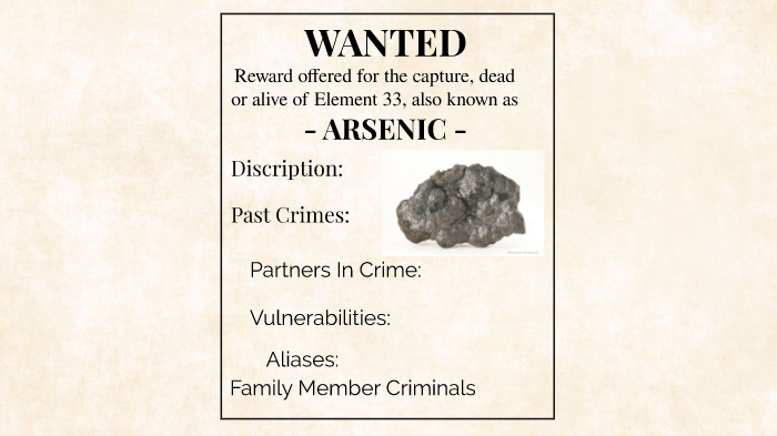 Chemistry Cycle One Project: Arsenic Wanted Poster by Carla Crawford on ...