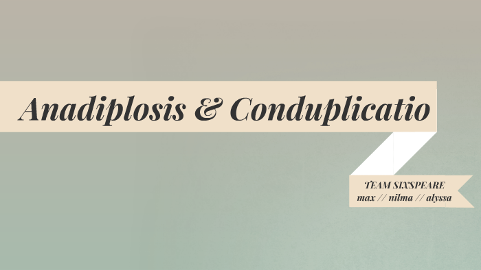Anadiplosis & Conduplicatio by Maxwell Morais on Prezi