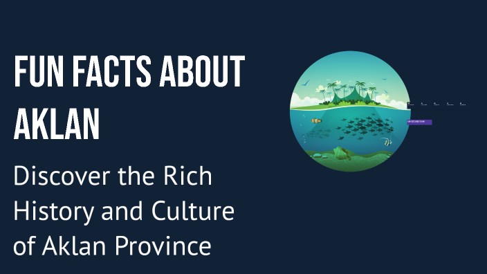 Fun Facts About Aklan by ken reb on Prezi