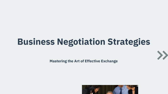 Business Negotiation Strategies by Sarah Péron on Prezi