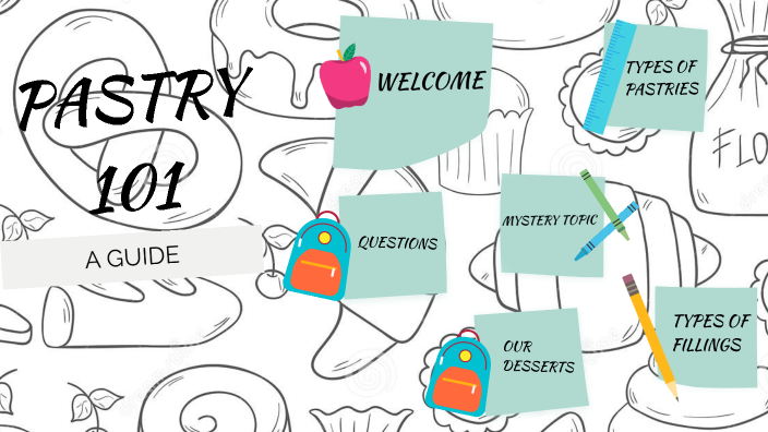 Pastry 101 V2 by Lisa Nguyen on Prezi