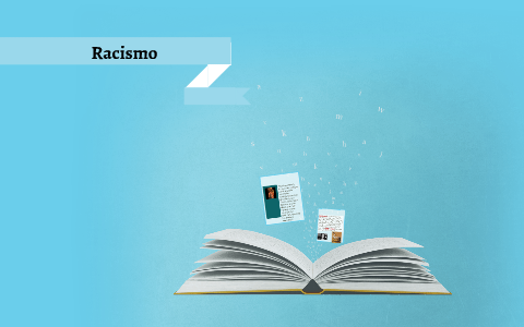Origen del Racismo by jesus reyes on Prezi