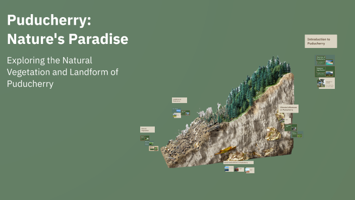 Puducherry: Nature's Paradise by PREETI RAWAT on Prezi