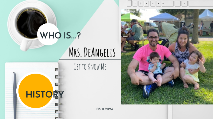 Get to Know Mrs. D by Kelly DeAngelis on Prezi