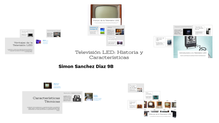 Televisión LED: Historia y Características by Simon Sanchez on Prezi