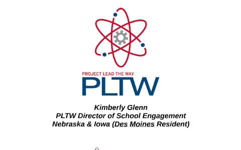 PLTW Overview Presentation - SE STEM Hub by Kim Glenn on Prezi