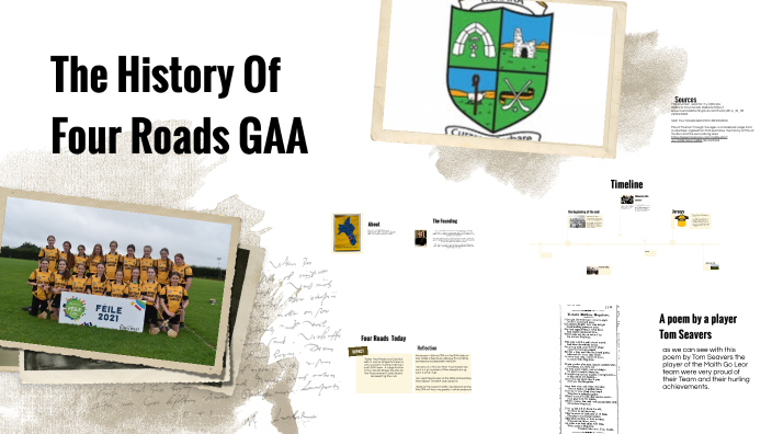 The History of Four Roads GAA - My History CBA 1 by Moya Kelly on Prezi