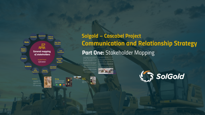 Estrategia de Comunicación y Relaciones, Proyecto Solgold - Cascabel by Lester Romero on Prezi
