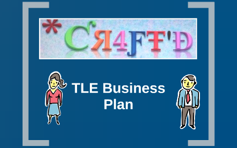 TLE Business Plan by John Malvar on Prezi