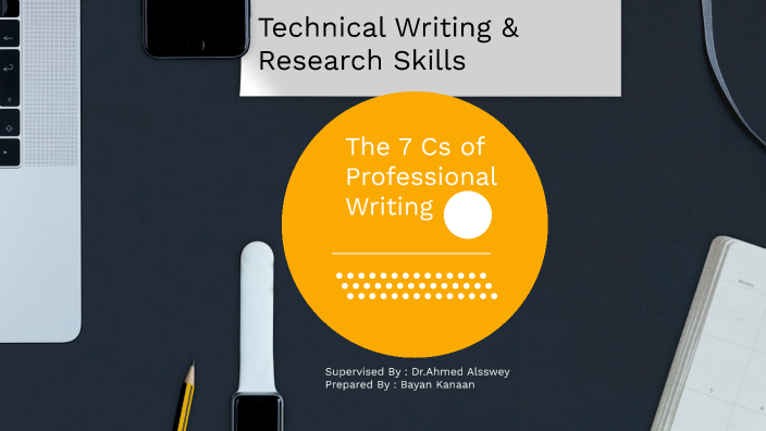 The 7 Cs of Professional Writing by Bayan kanaan on Prezi